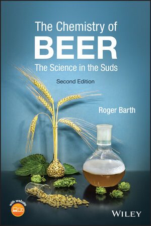 The Chemistry of Beer: The Science in the Suds, 2nd Edition | Beverage ...