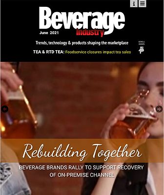 June 2021 | Beverage Industry Magazine